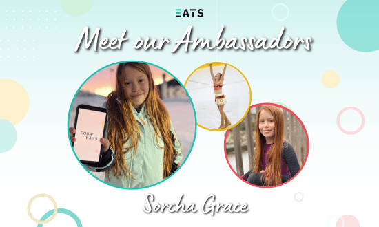 Sorcha Grace - Equal Eats Ambassador